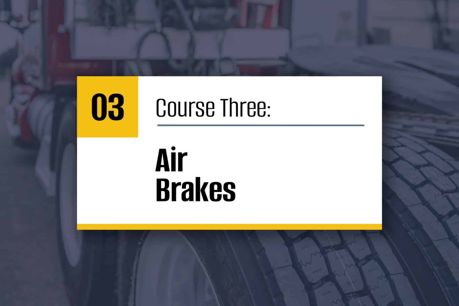 CDL Air Brakes Course – Ernest Trans School of Trucking
